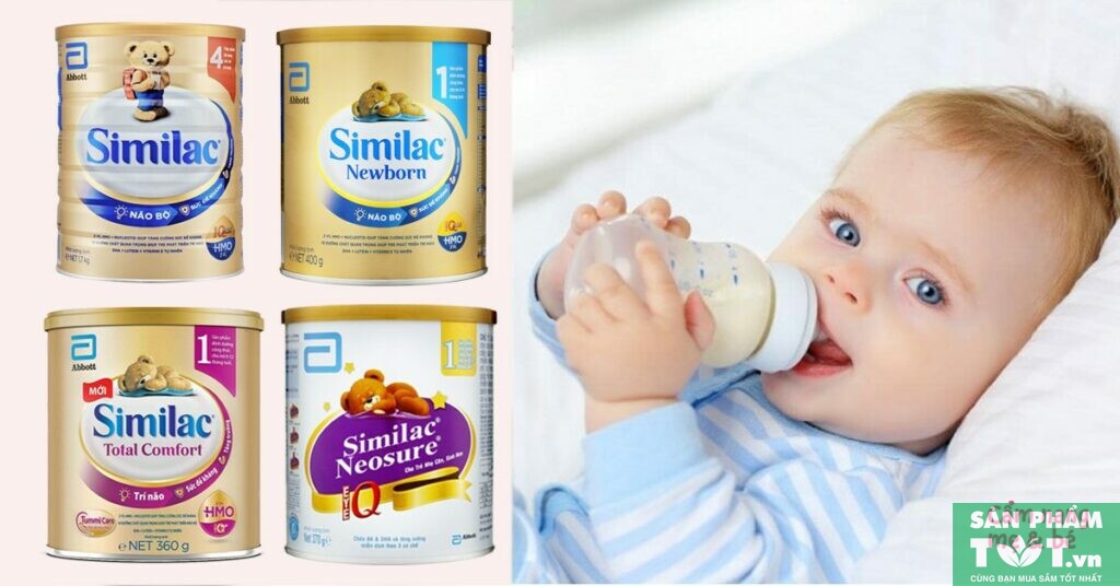 5 Sản phẩm sữa Similac cho trẻ sơ sinh nhiều dinh dưỡng nhất